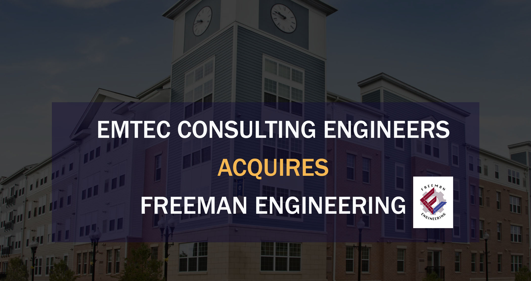 Emtec Consulting Engineers, DPC Acquires Freeman Engineering - Emtec EngineersEmtec Engineers