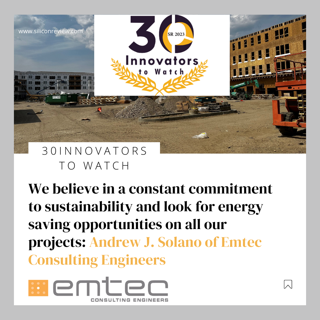 The Silicon Review, 30 Innovators to Watch 2023 - Emtec EngineersEmtec ...
